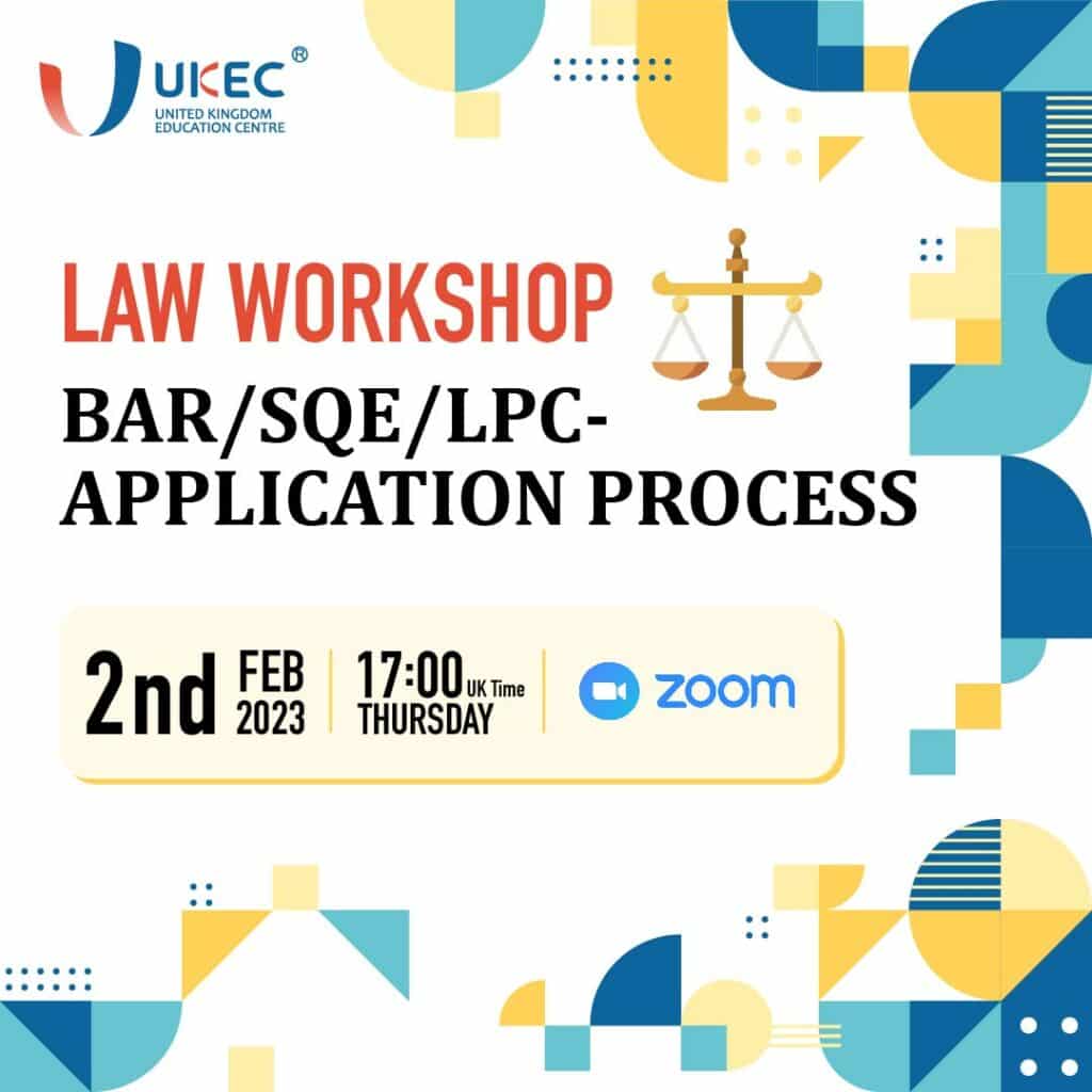 [Online]Law Workshop-BAR/LPC/SQE Application Process | Events with UKEC ...
